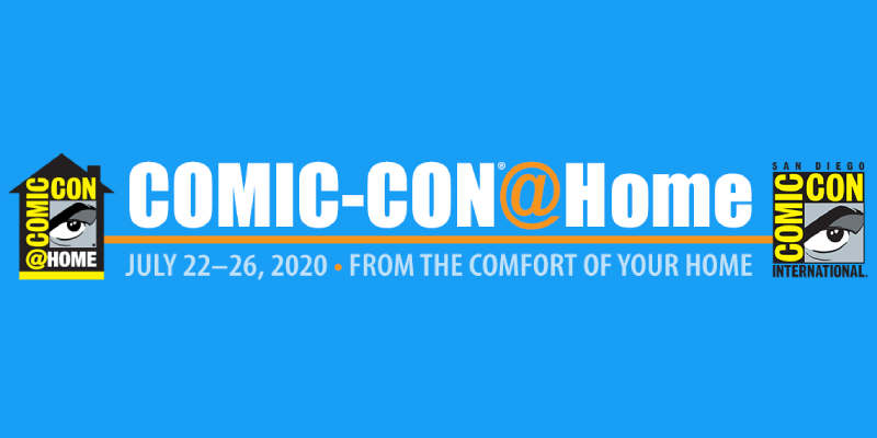 Comic-Con@Home Schedule & FAQs — Nerdophiles
